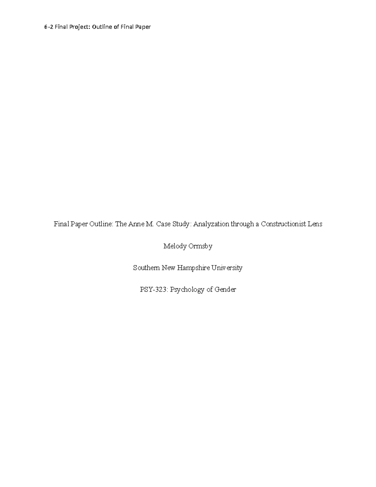 PSY-323 Final Project Outline: The Anne M. Case Study Analysis - Studocu