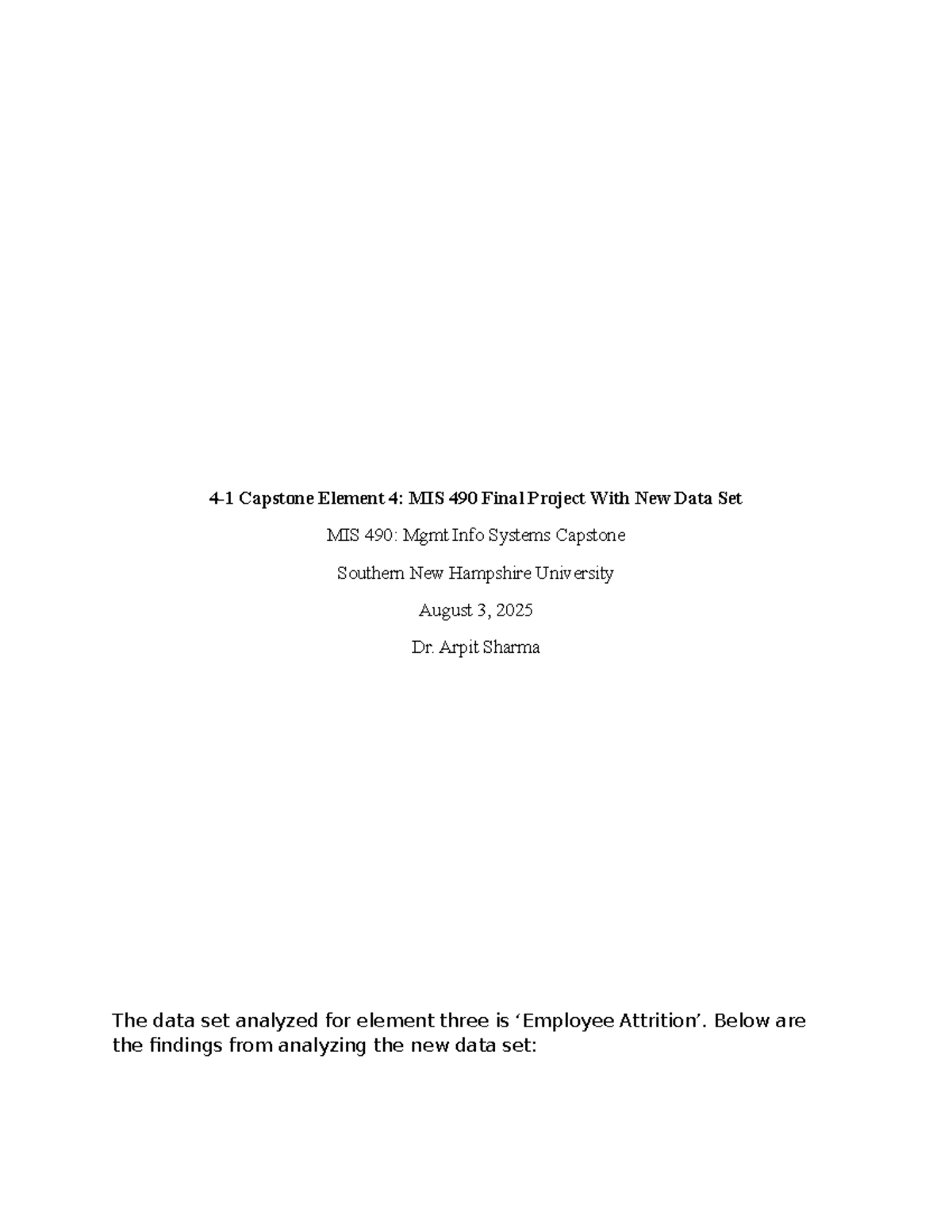 Capstone Element 4: MIS 490 Final Project Analysis with New Data Set ...