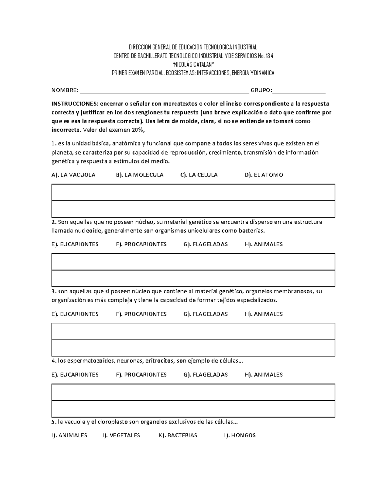 Examen Parcial: Ecosistemas, Interacciones y Energía - CBETIS 134 - Studocu