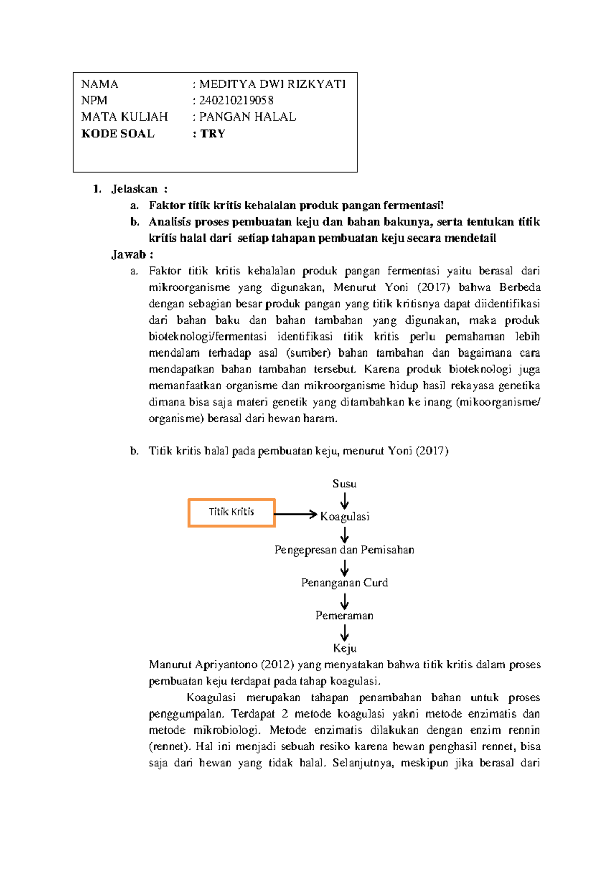 UAS MATA Kuliah Pangan Halal - 1. Jelaskan : a. Faktor titik kritis ...