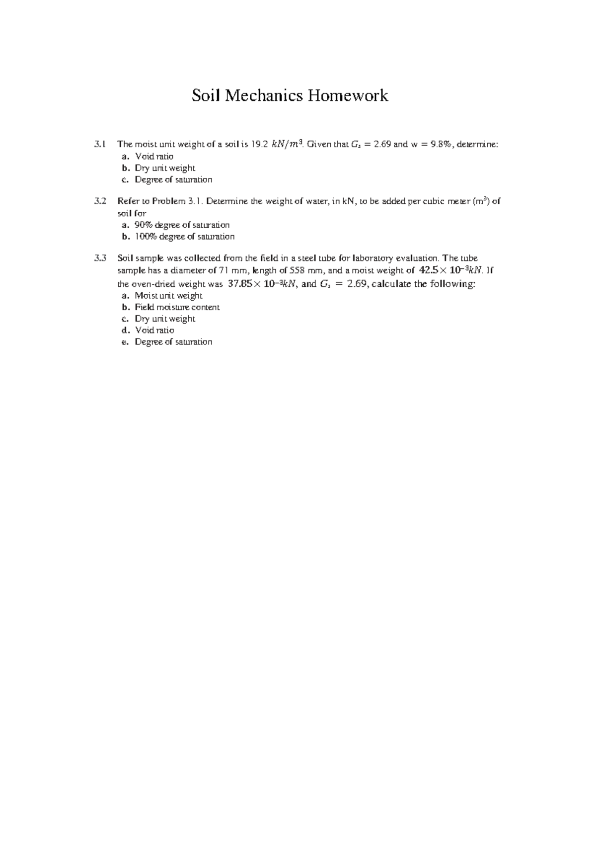 Soil Mechanics HW 3: Moist Unit Weight & Saturation Calculations - Studocu