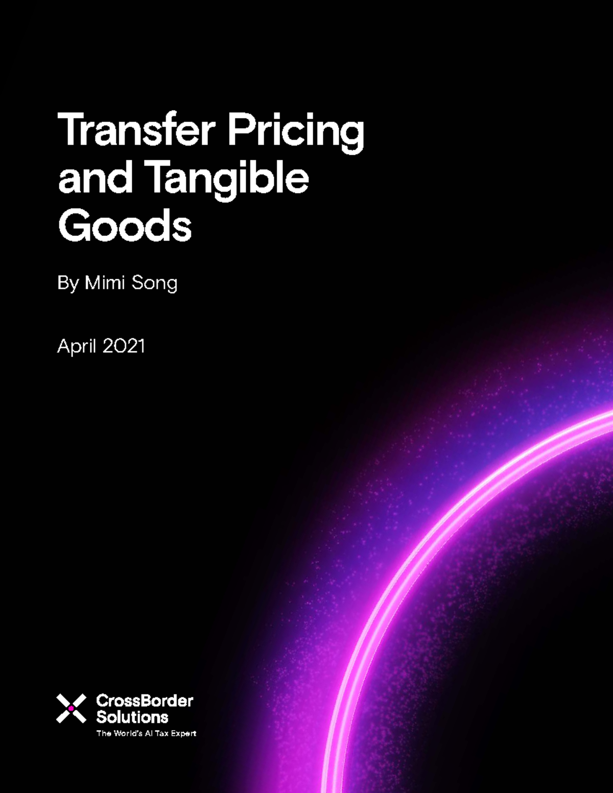 Transfer Pricing Methods for Tangible Goods: A Comprehensive Guide ...