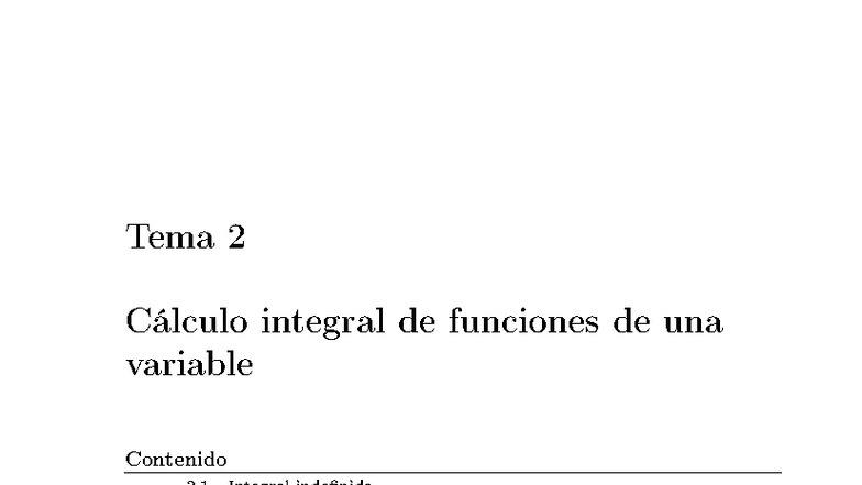 Tema 2: Cálculo Integral de Funciones de una Variable - 02INT - Studocu