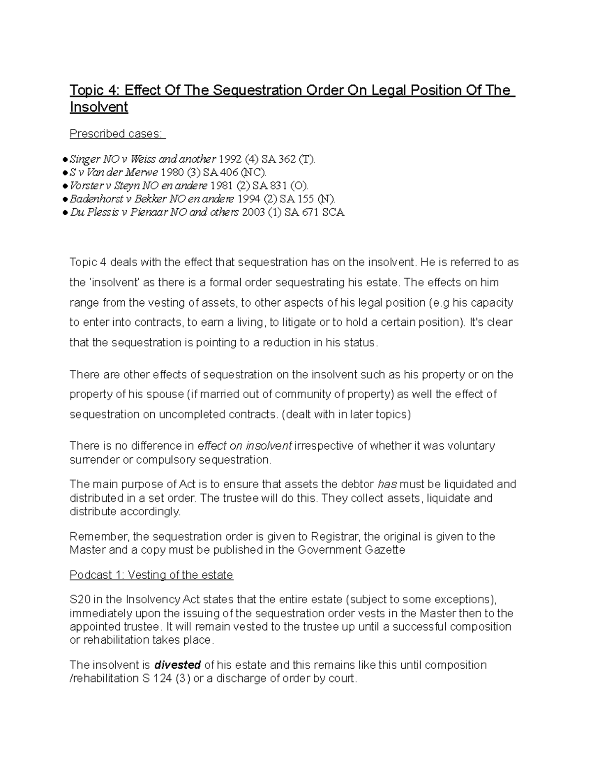 Insolvency Week 4 - Lecture notes 4 - Topic 4: Effect Of The ...