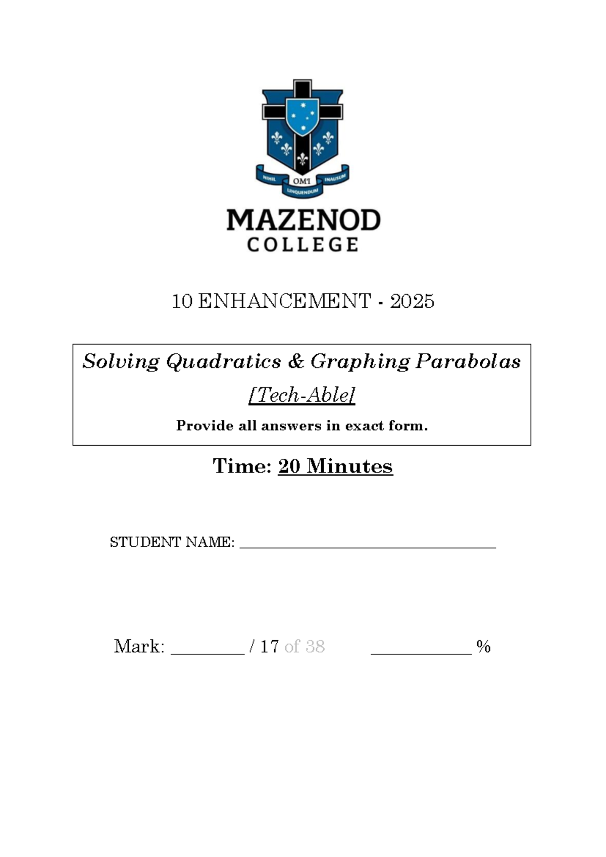 10 ENHANCEMENT - Solving Quadratics & Graphing Parabolas - Studocu