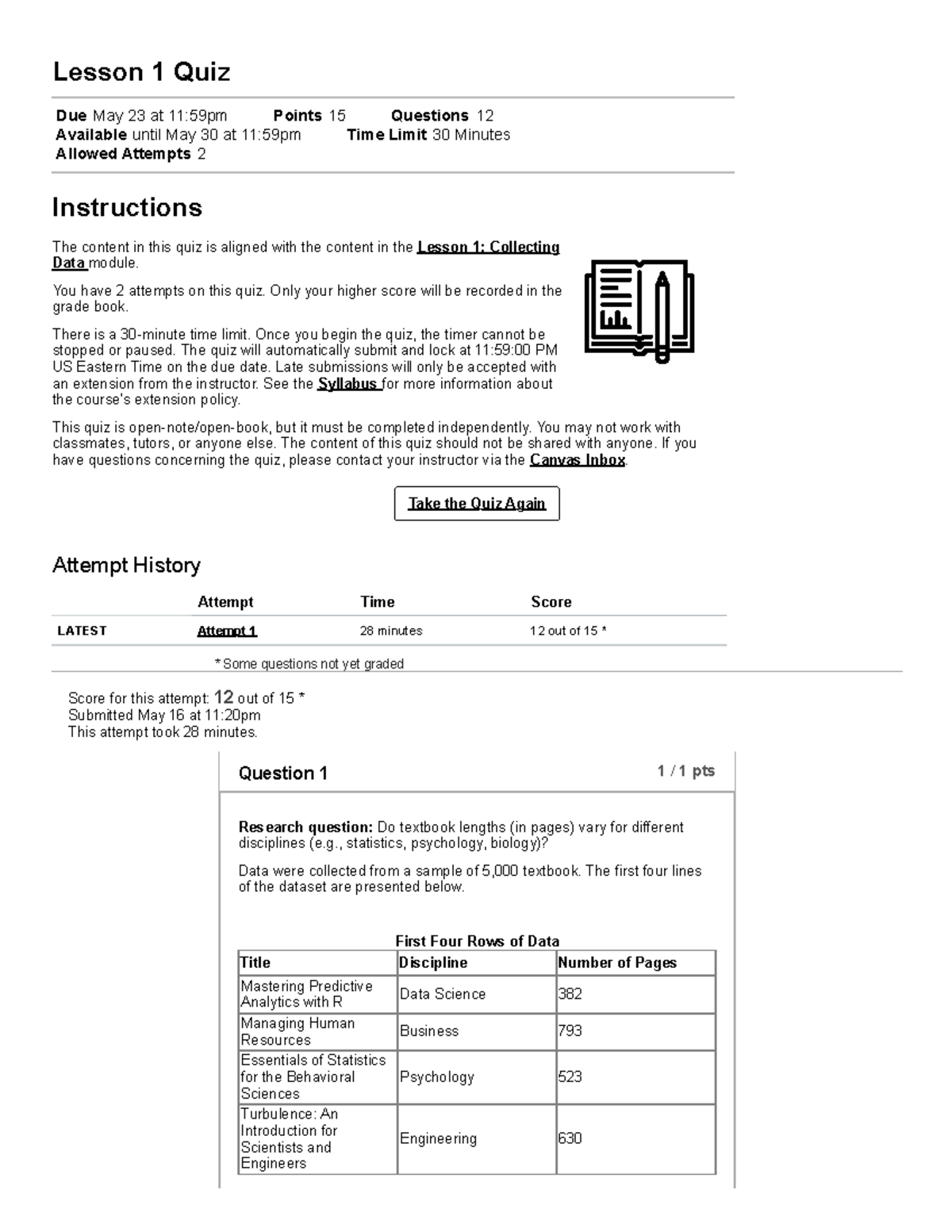 Lesson 1 Quiz - quiz - Some questions not yet graded Lesson 1 Quiz Due May 23 at 11:59pm Points ...