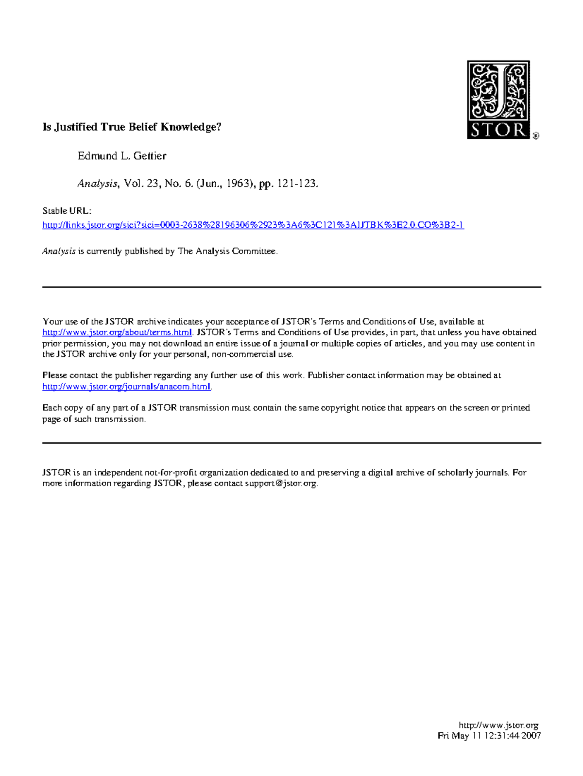 Gettier's Analysis: Is Justified True Belief Knowledge? (Analysis, Vol ...