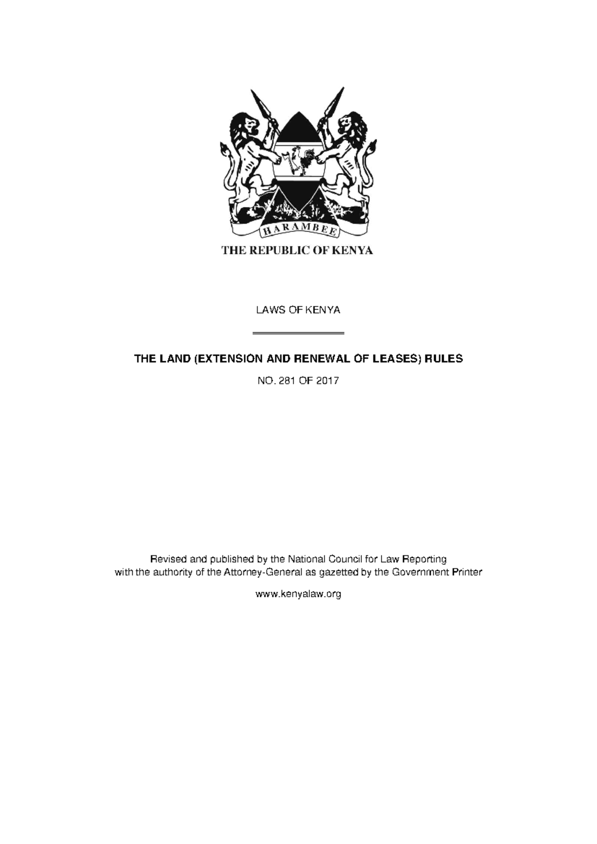 Legal Notice 281 of 2017: Land (Extension & Renewal of Leases) Rules ...