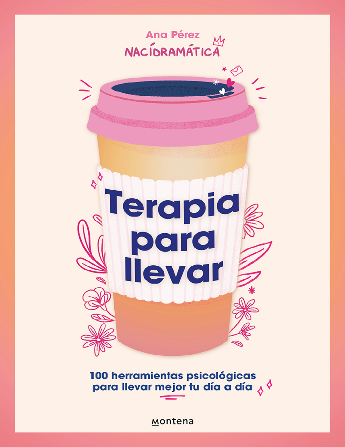 Terapia para llevar: Guía Práctica de Autoayuda y Crecimiento Personal ...