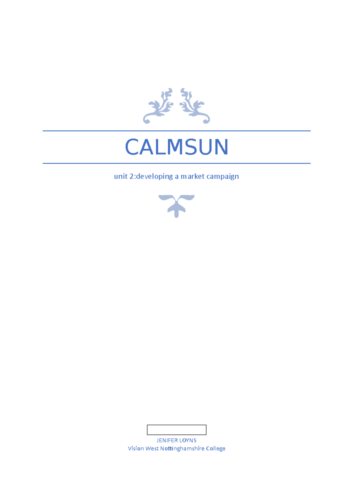 Mock exam (Calmsun) - this is a mock - CALMSUN unit 2:developing a ...