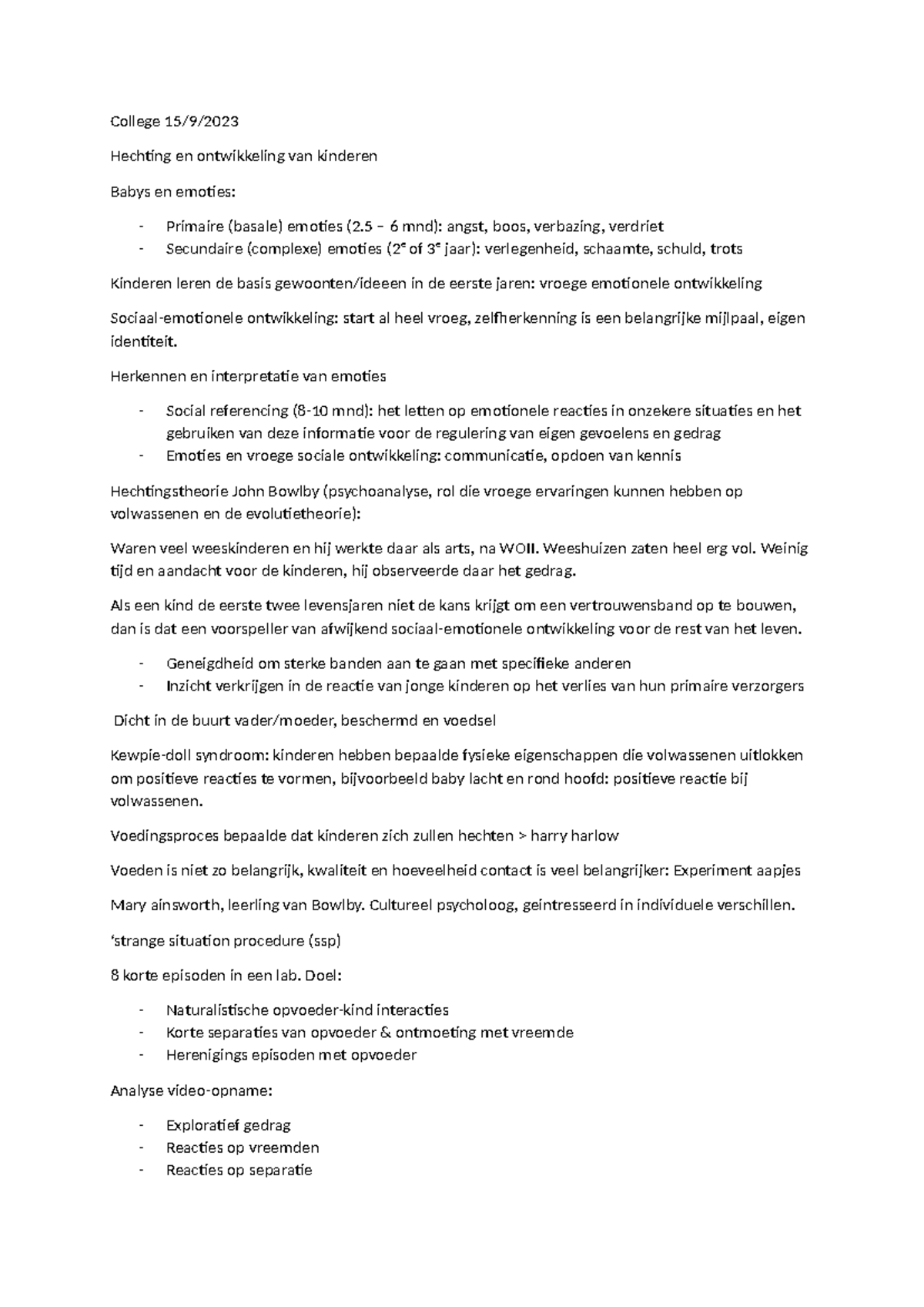 Aantekeningen College 15-9: Hechting en Emotionele Ontwikkeling van ...
