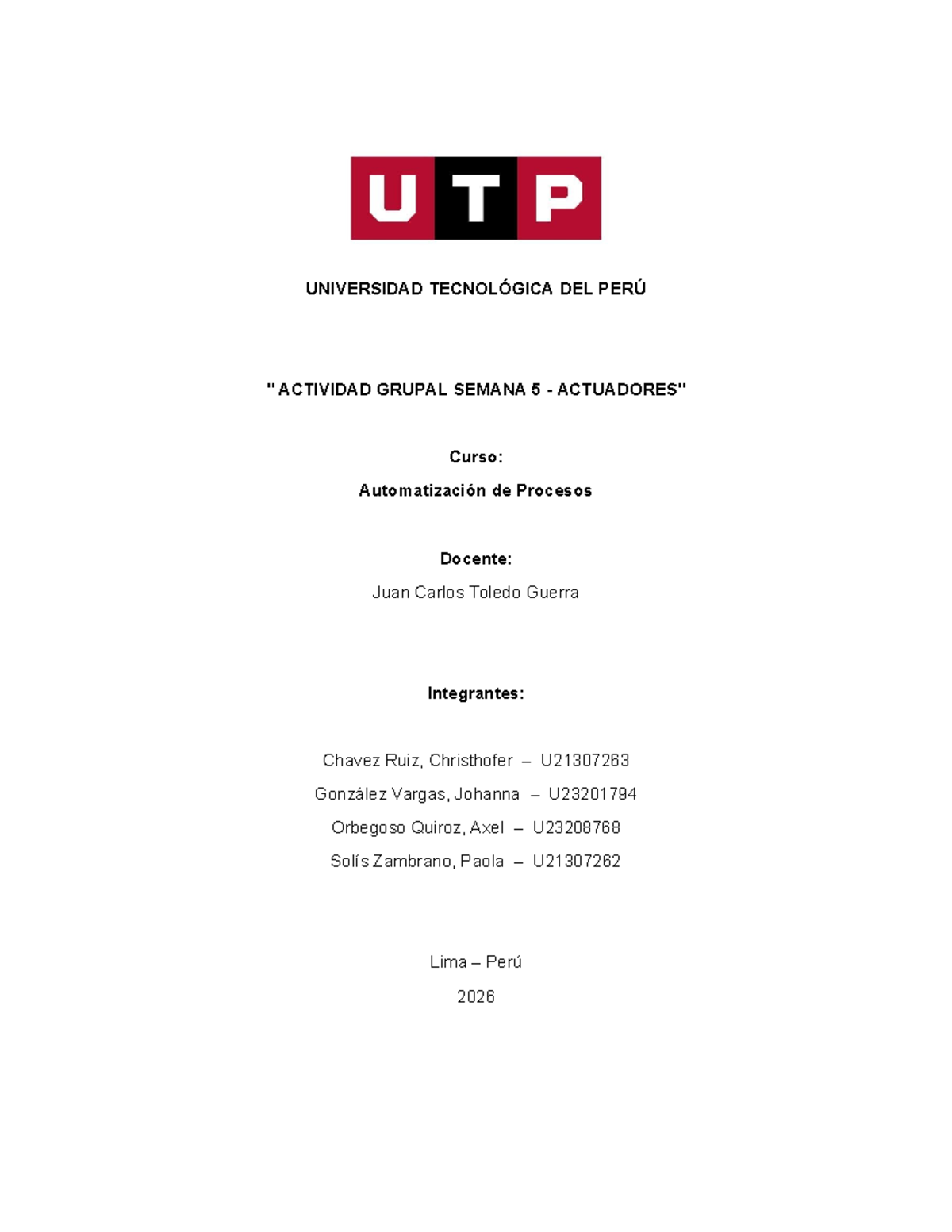 Tarea Grupal: Actuadores - Automatización de Procesos UTP - Studocu