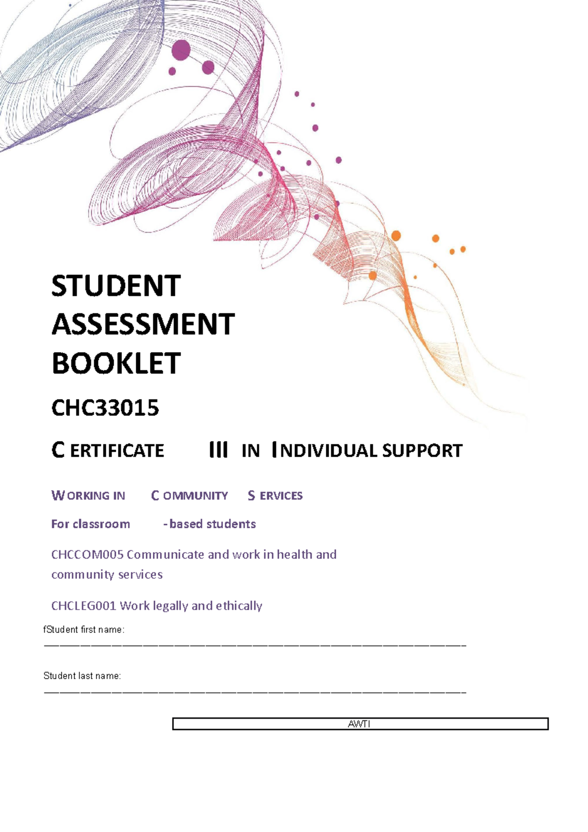 CHC Certificate III Assessment: CHCCOM005 & CHCLEG001 Guide - Studocu