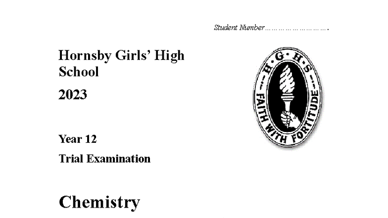 Hghs Year 12 Chemistry Trial Exam 2023 - General Instructions - Studocu