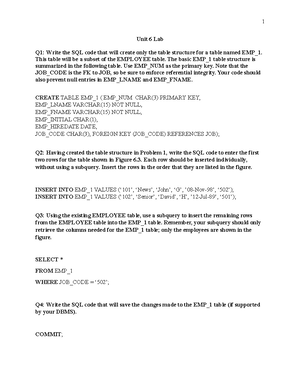 Unit 4 Lab - Week 4 Assignment - 1 Unit 4 Lab Q1: Write the SQL code required to list the ...