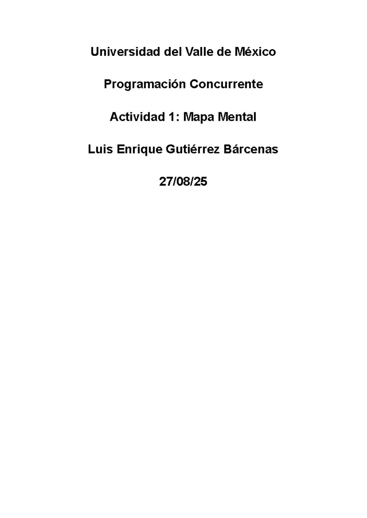 UVM Programación Concurrente A#1: Mapa Mental de Luis E. Gutiérrez - Studocu