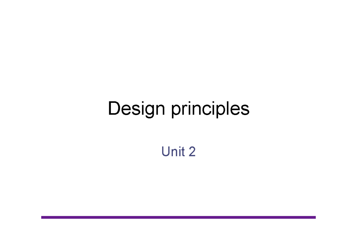 IM411Reading Assignment - Design principles Unit 2 Learning outcomes ...