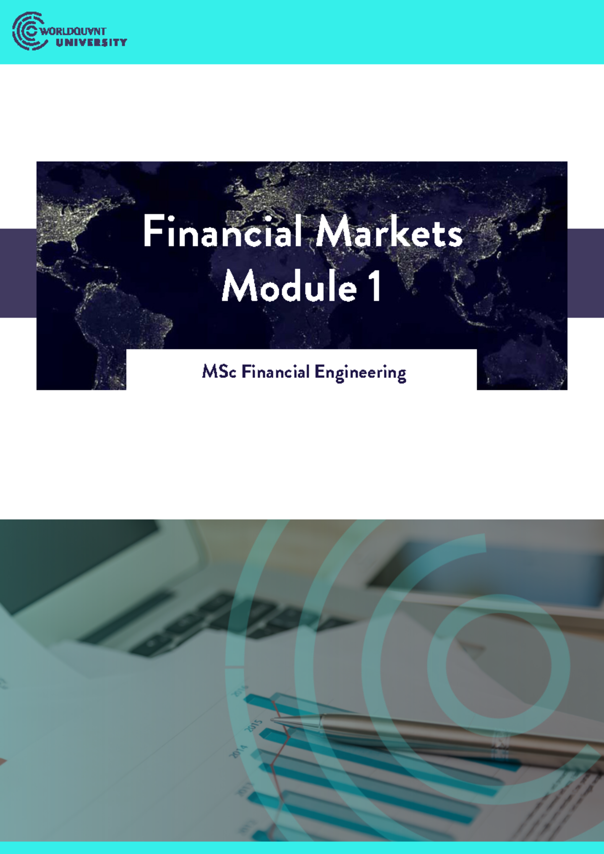 WQU MSc Financial Engineering: Intro to Financial Markets Notes - Studocu