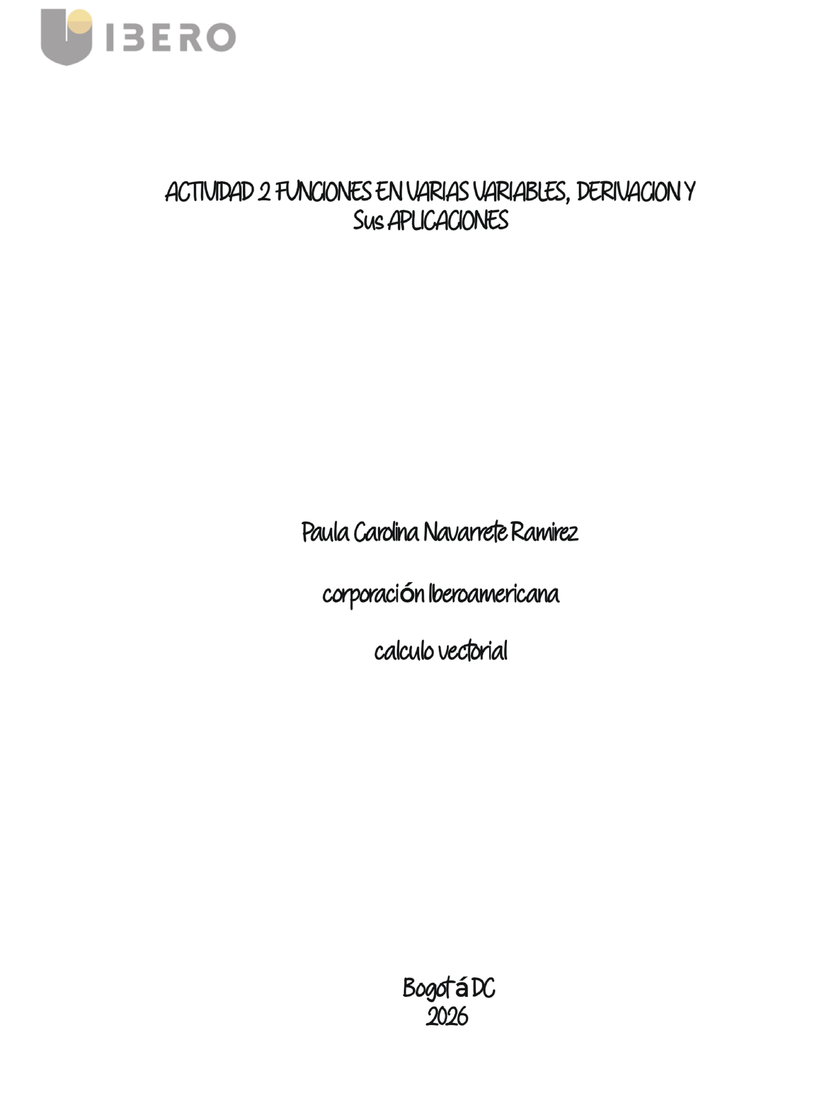 Actividad 2: Funciones de Varias Variables y Derivadas - Cálculo ...