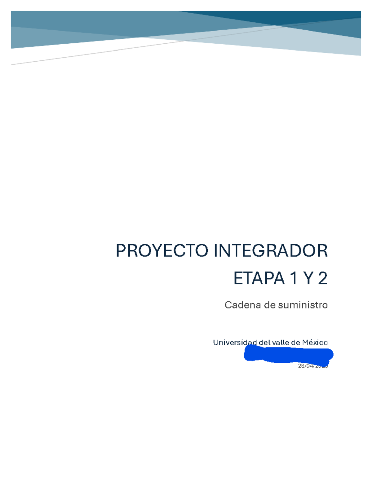 Proyecto Integrador Etapa 1 y 2: Análisis de Cadena de Suministro UVM - Studocu