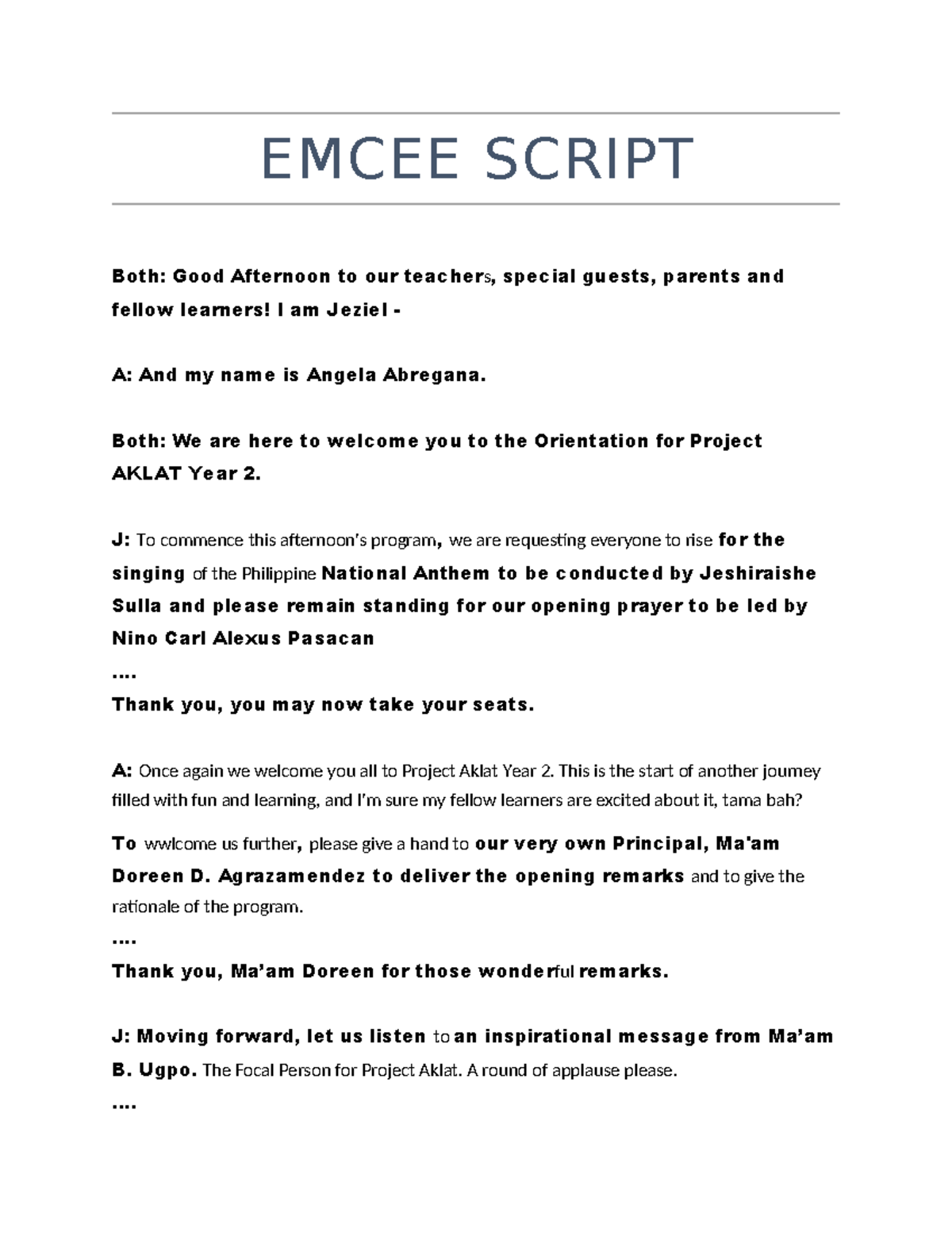 Emcee - Qqqqq - EMCEE SCRIPT Both: Good Afternoon to our teachers ...