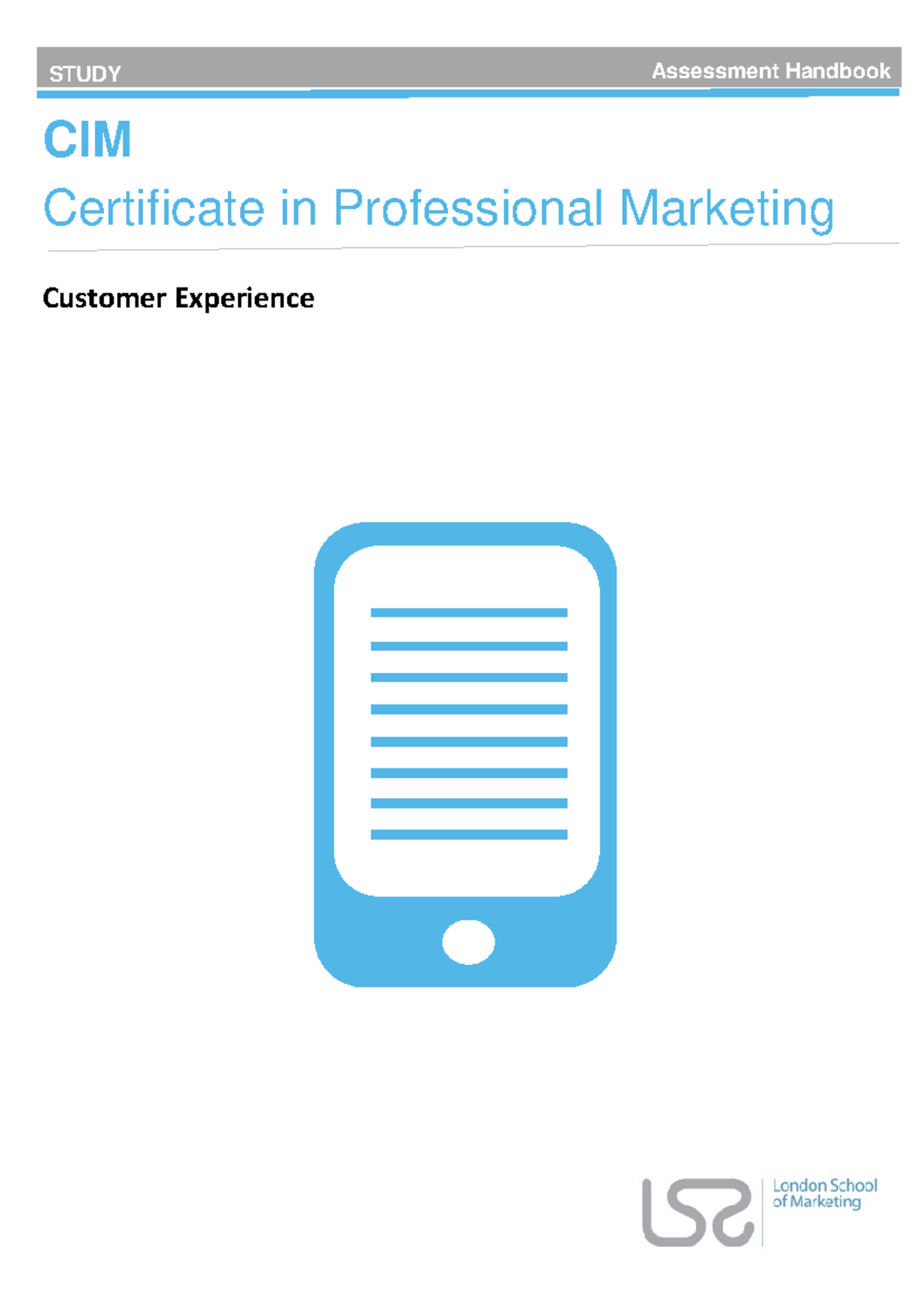 CIM Customer Experience Assessment Handbook - STUDY Assessment Handbook ...