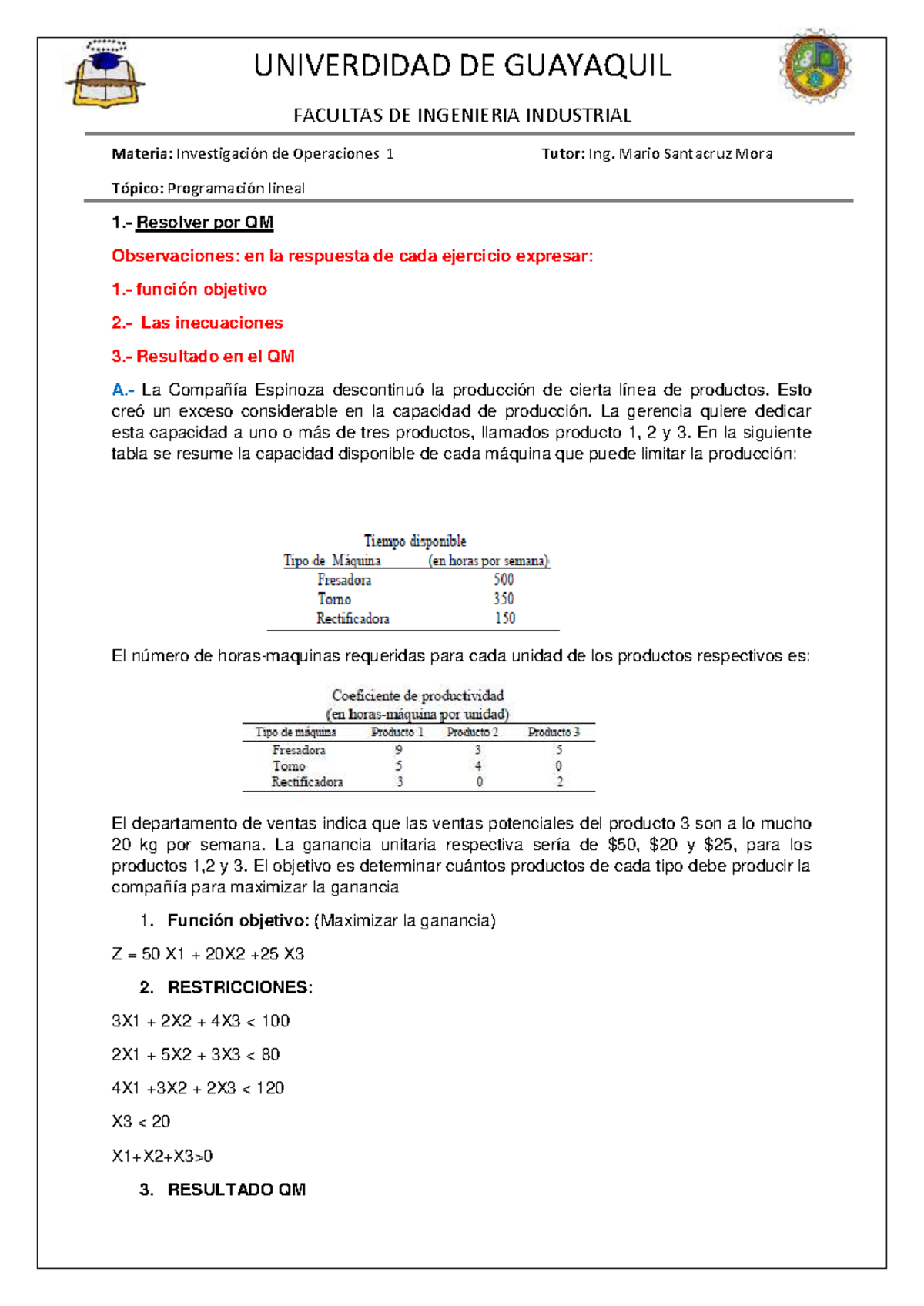 Tarea 2 A - GRAN M - Gran M Resuelto por QM: Ejercicios de Programación ...