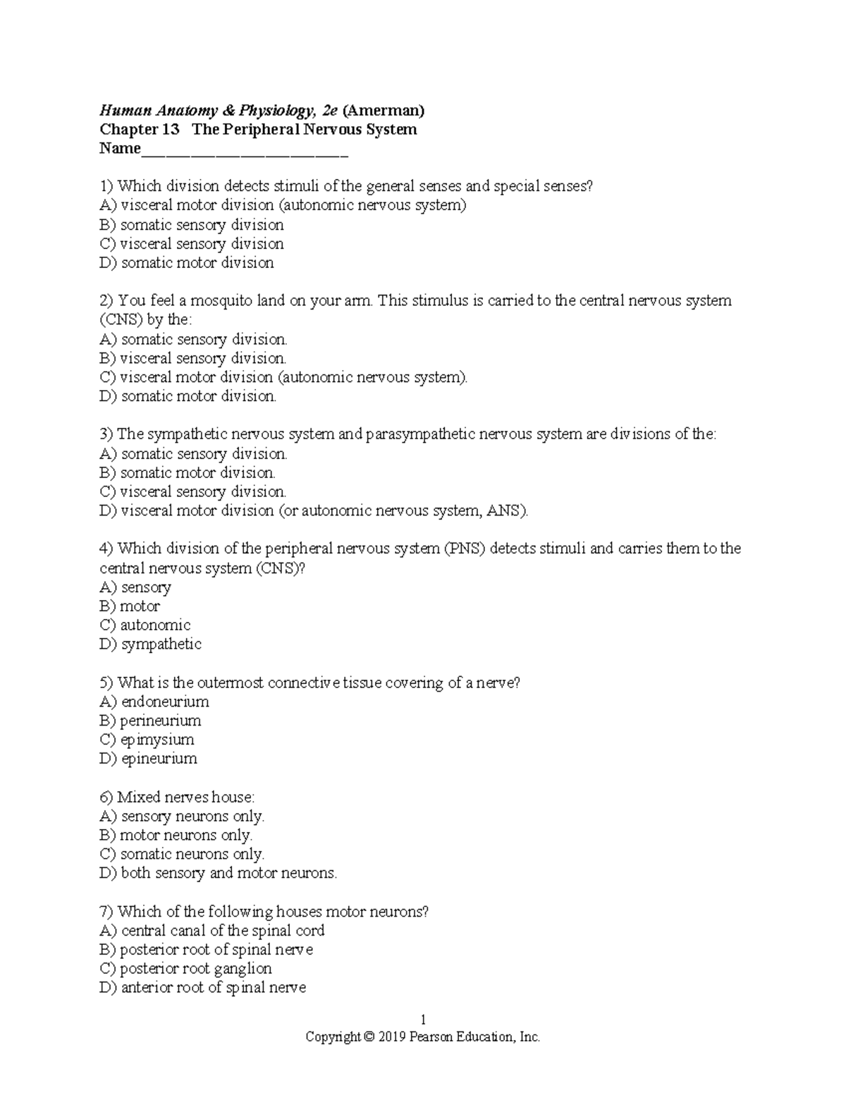 Human Anatomy & Physiology, 2e (Amerman) Chapter 13 HW Practice - Studocu