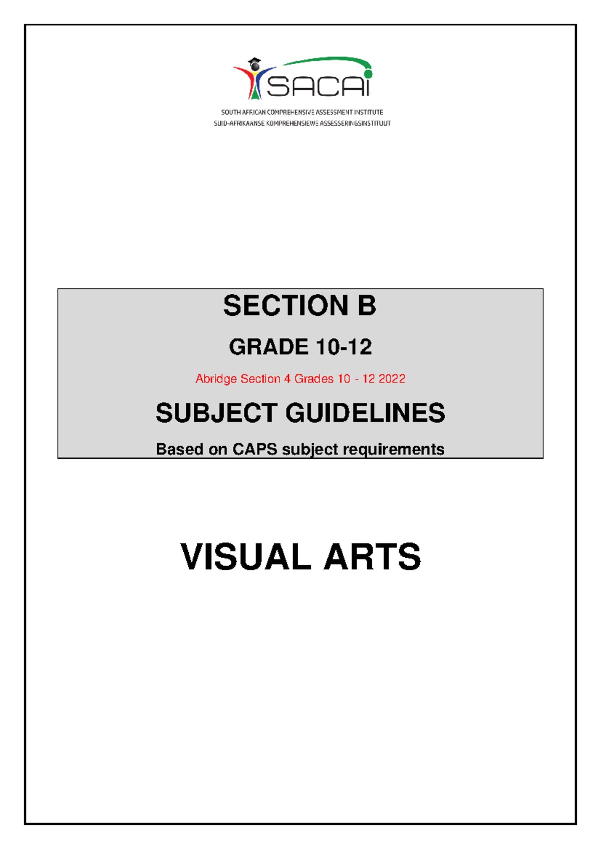 8 2 Visual Arts Subject Guidelines 2022 - SECTION B GRADE 10- 12 ...