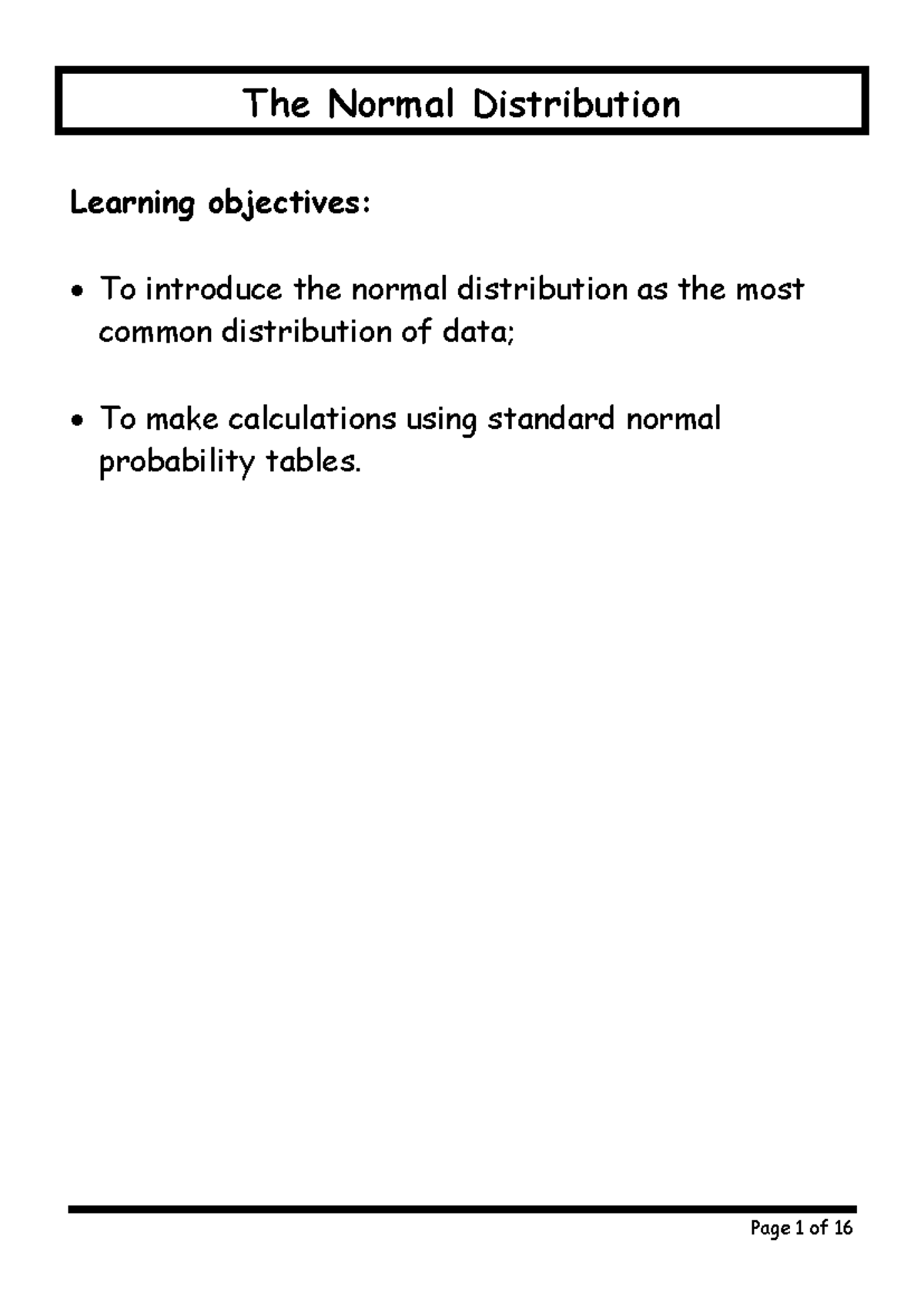Normal dist - Teacher's name: Nguyễn Minh Triết - Learning objectives ...