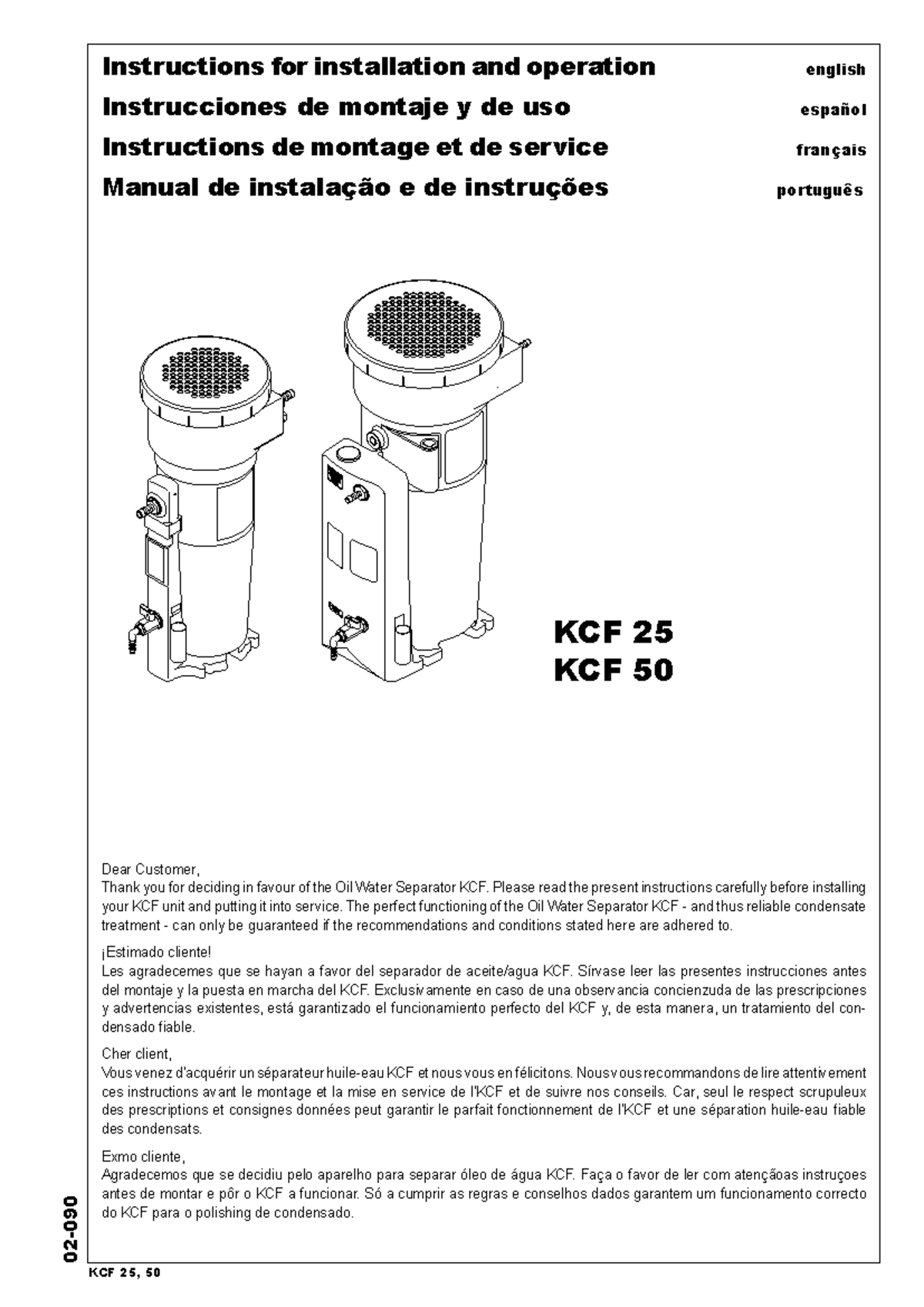 KCF 25-50 Manual 10-2009 - Dear Customer, Thank you for deciding in ...