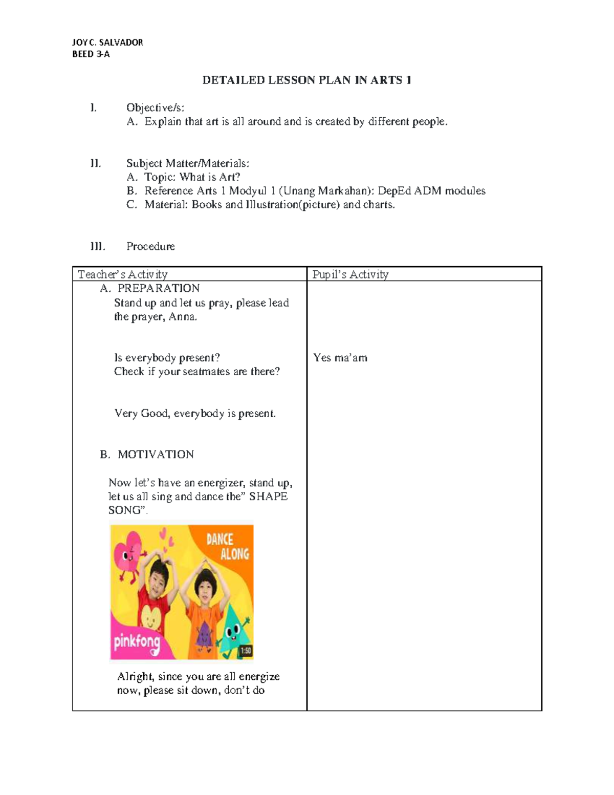 Detailed Lesson PLAN ARTS 1 - BEED 3-A DETAILED LESSON PLAN IN ARTS 1 I ...