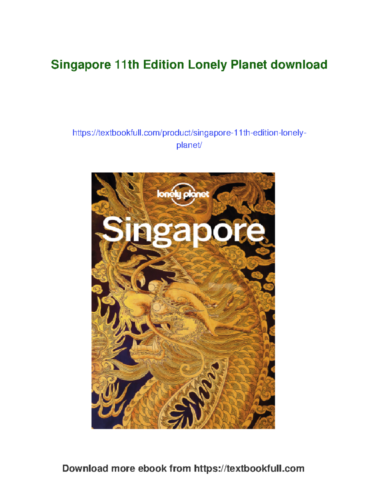 Lonely Planet Singapore 11th Edition: A Comprehensive Travel Guide ...