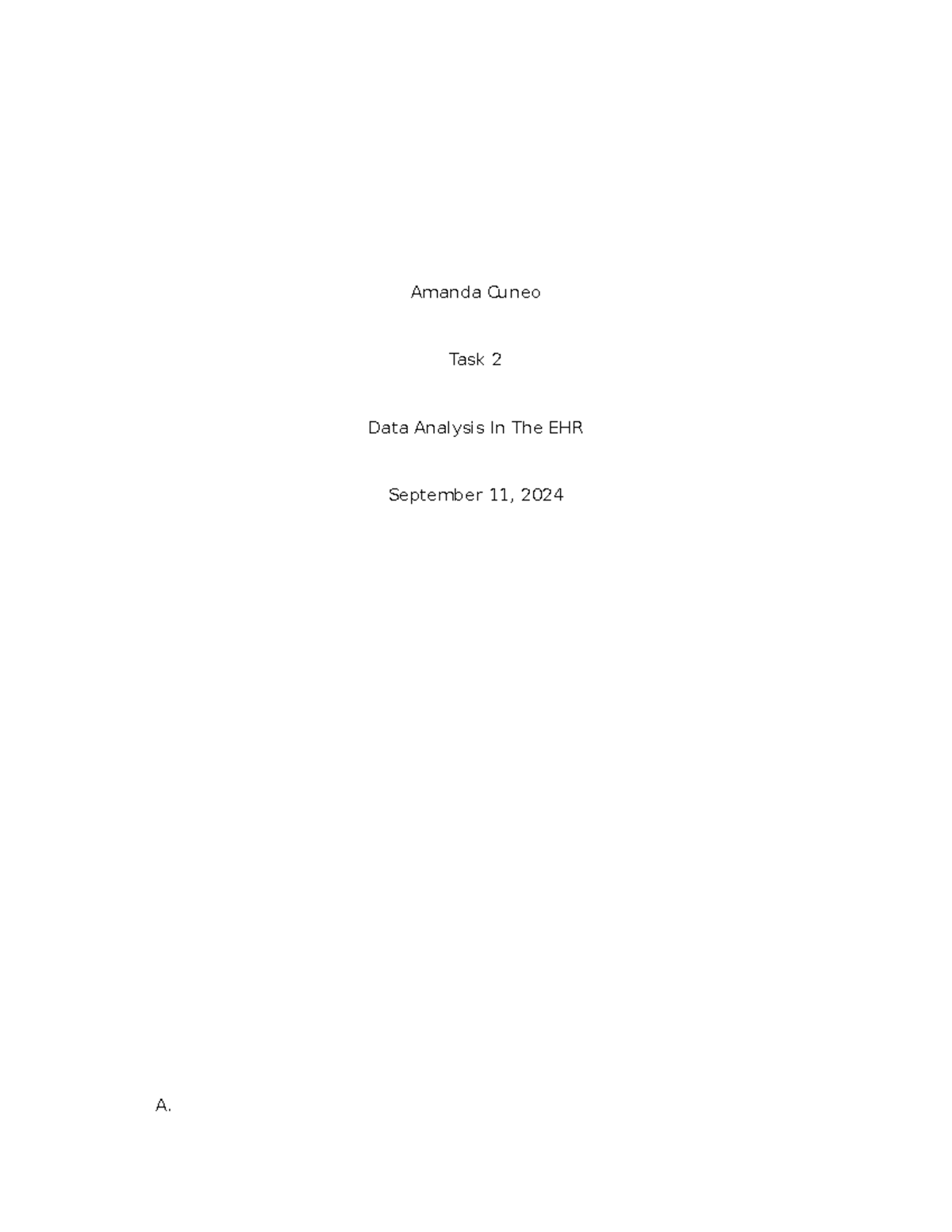 D190 Task 2 - passed - Amanda Cuneo Task 2 Data Analysis In The EHR ...
