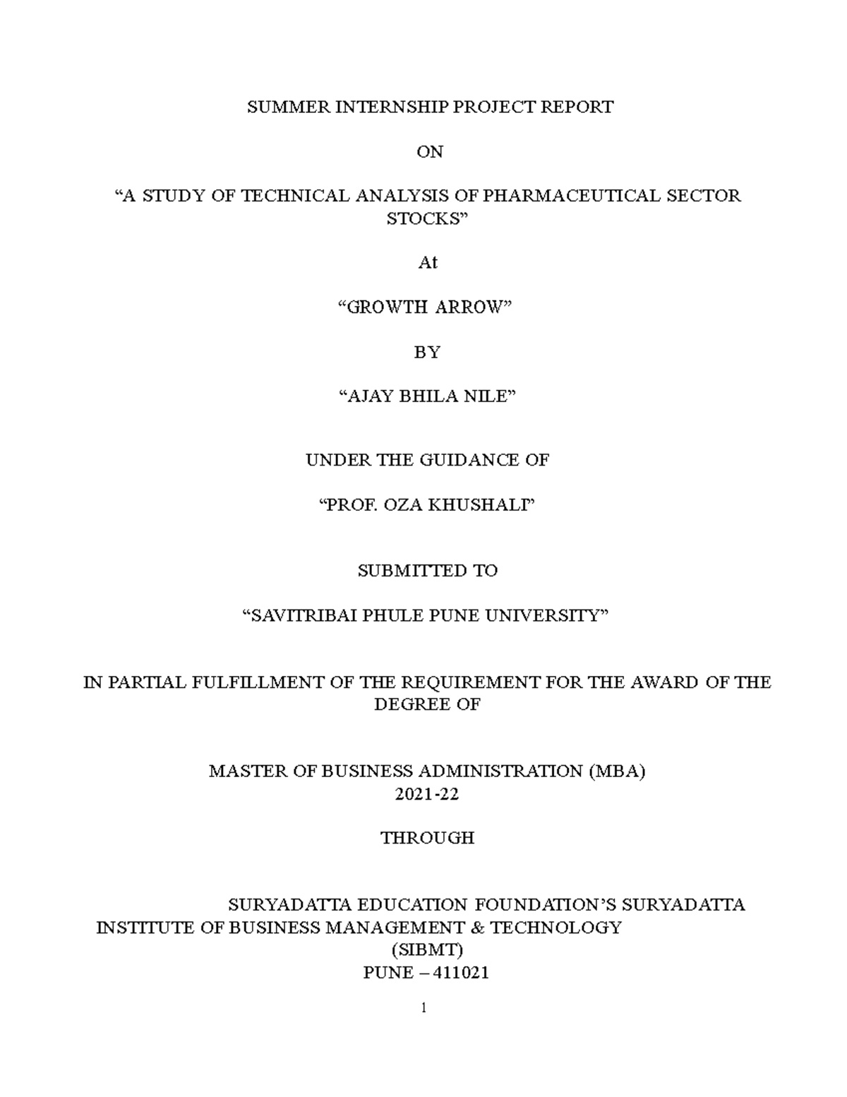 NEW SIP AJ - Hhvxfj - 1 SUMMER INTERNSHIP PROJECT REPORT ON “A STUDY OF TECHNICAL ANALYSIS OF ...
