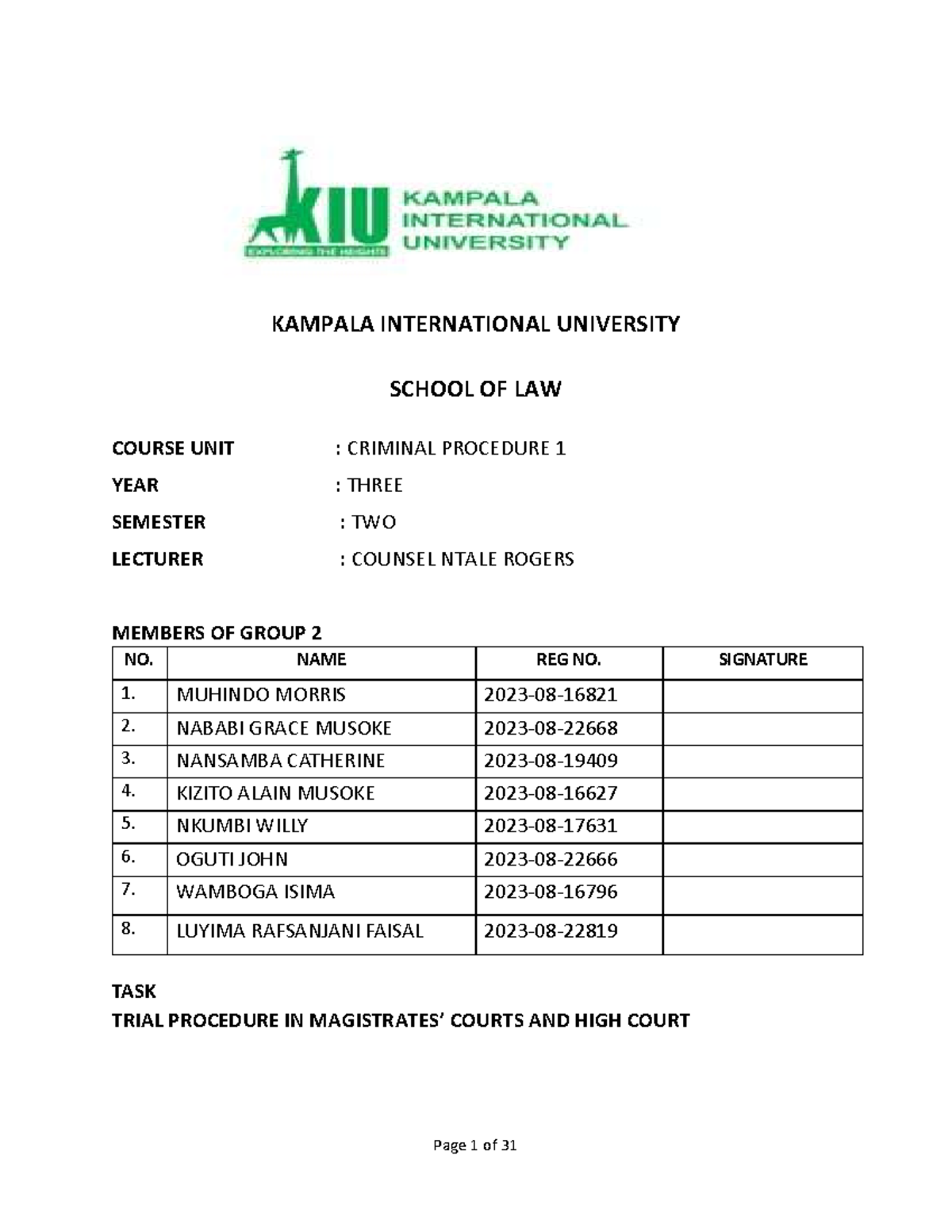 KAMPALA INTERNATIONAL UNIVERSITY SCHOOL OF LAW CRIMINAL PROCEDURE 1 ...