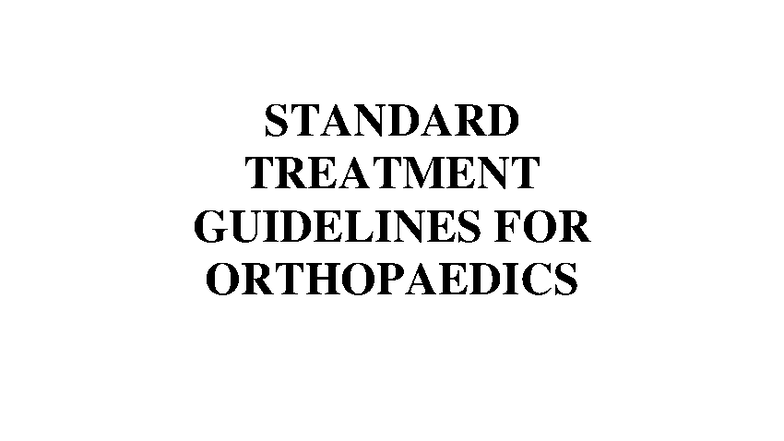 Standard Treatment Guidelines for Orthopaedics (6 Orthopedics GOI ...