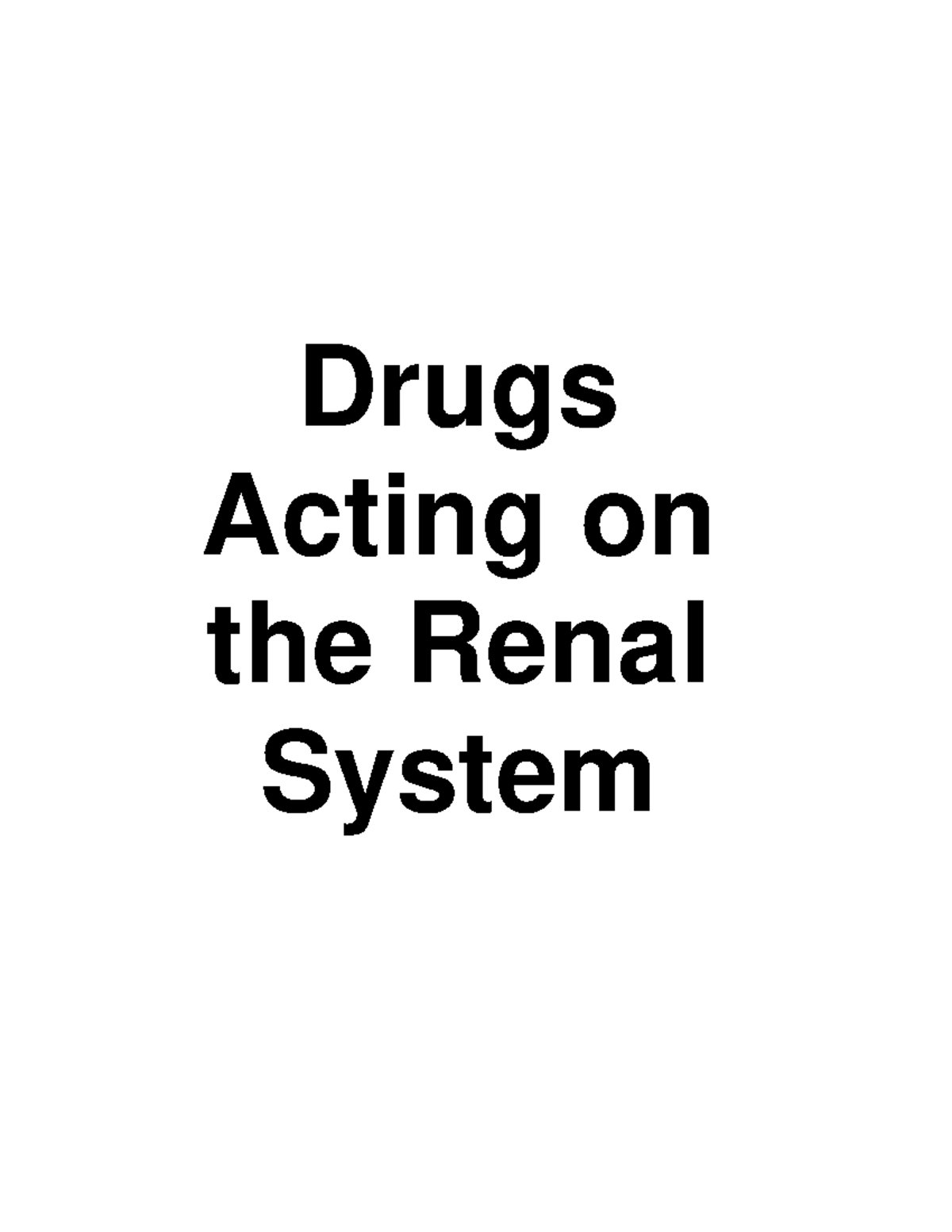 Pharmacology 101: Overview of Renal System & Diuretics (Final Exam ...