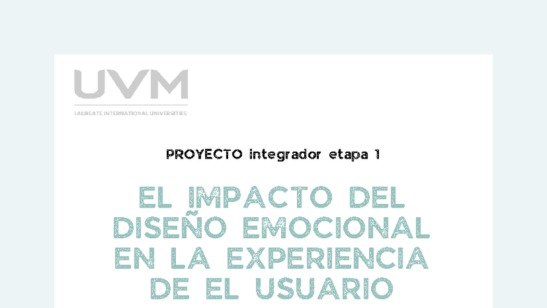 A#4 Proyecto Integrador: Impacto del Diseño Emocional en la UX - Studocu