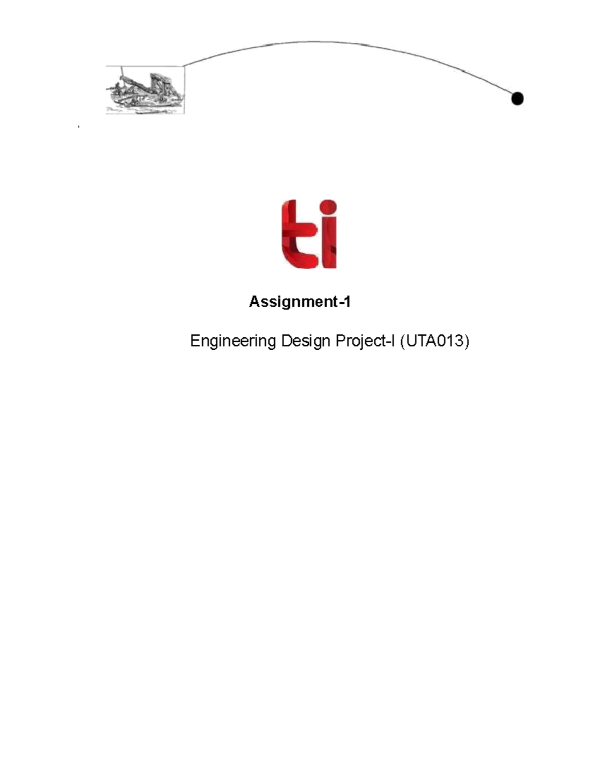 Engineering Design Project-I Assignment 1 (UTA013) - Input/Output Interface - Studocu