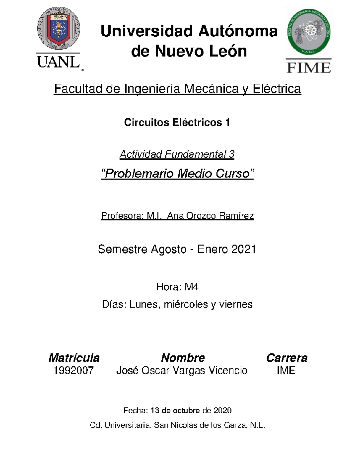 GHG 2103882 CE ACT#1 - act 3 - Circuitos Eléctricos - Universidad Autónoma De Nuevo León ...