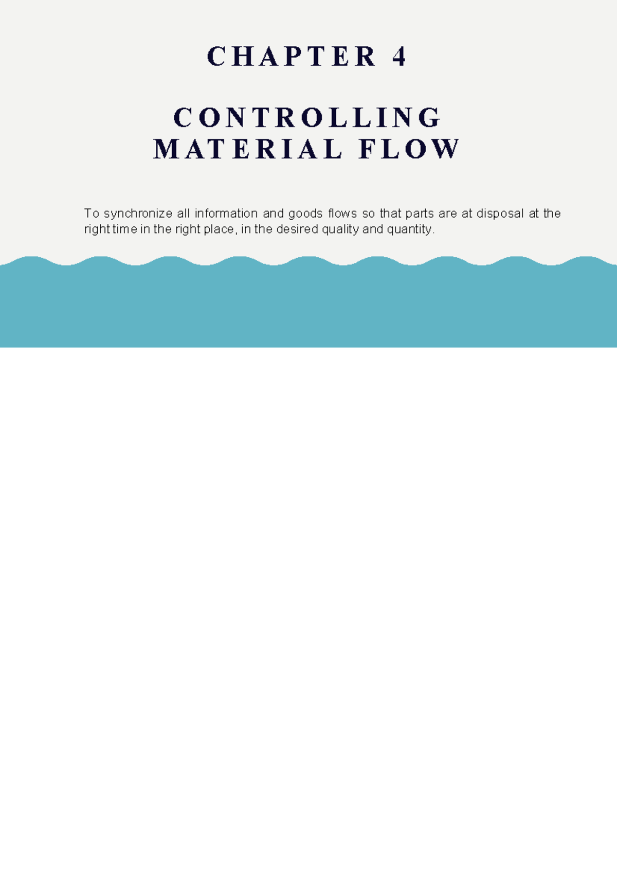 Chapter 4 - Controlling Material Flow in Operations Planning - Studocu
