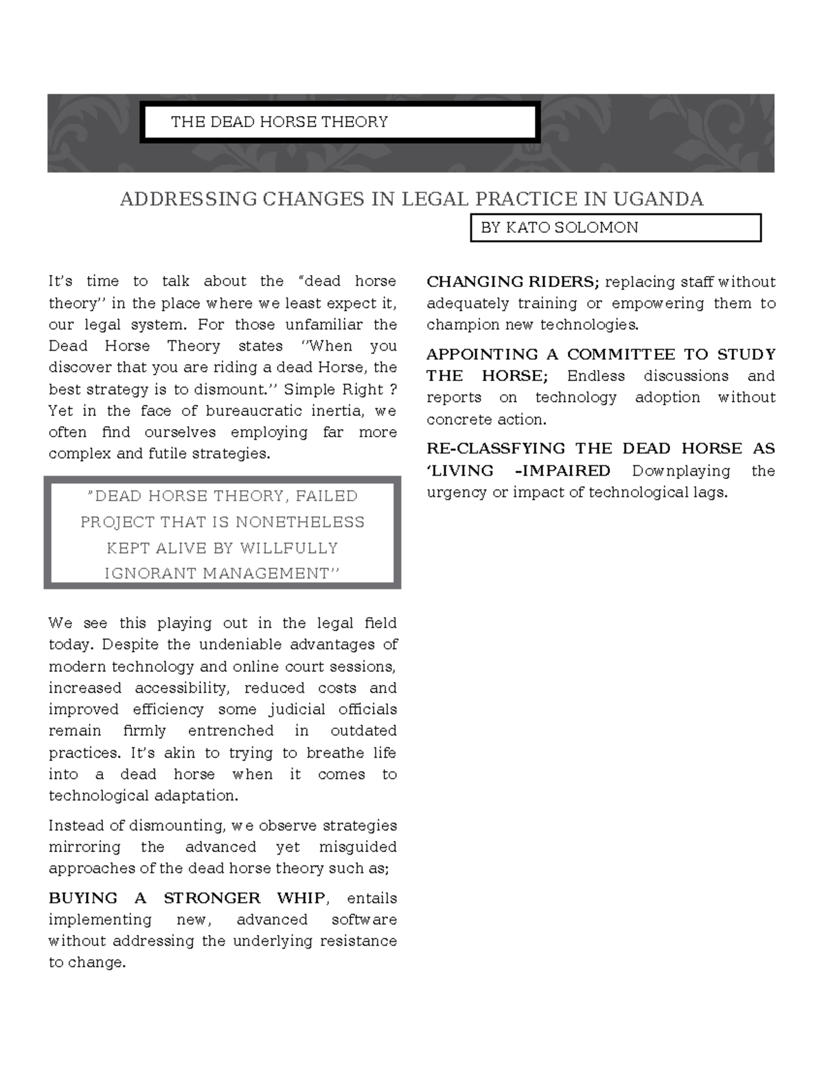 Addressing Changes in Legal Practice in Uganda 071052: The Dead Horse ...