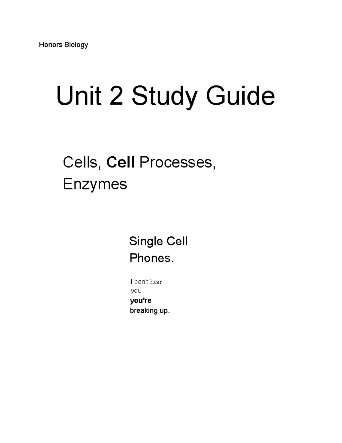Honors Biology Unit 2 Study Guide: Cells & Biological Molecules - Studocu