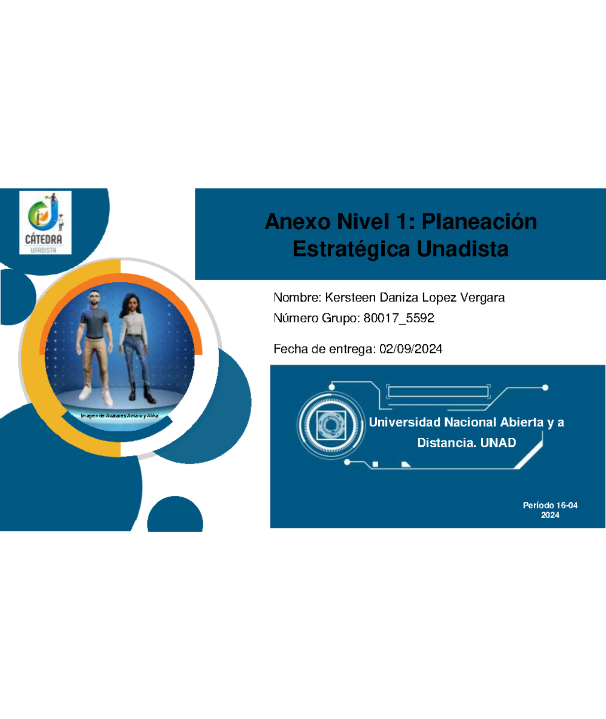 Kersteen Daniza Lopez Anexo 1 - Nivel 1 Planeación Estratégica Unadista - Nombre: Kersteen ...