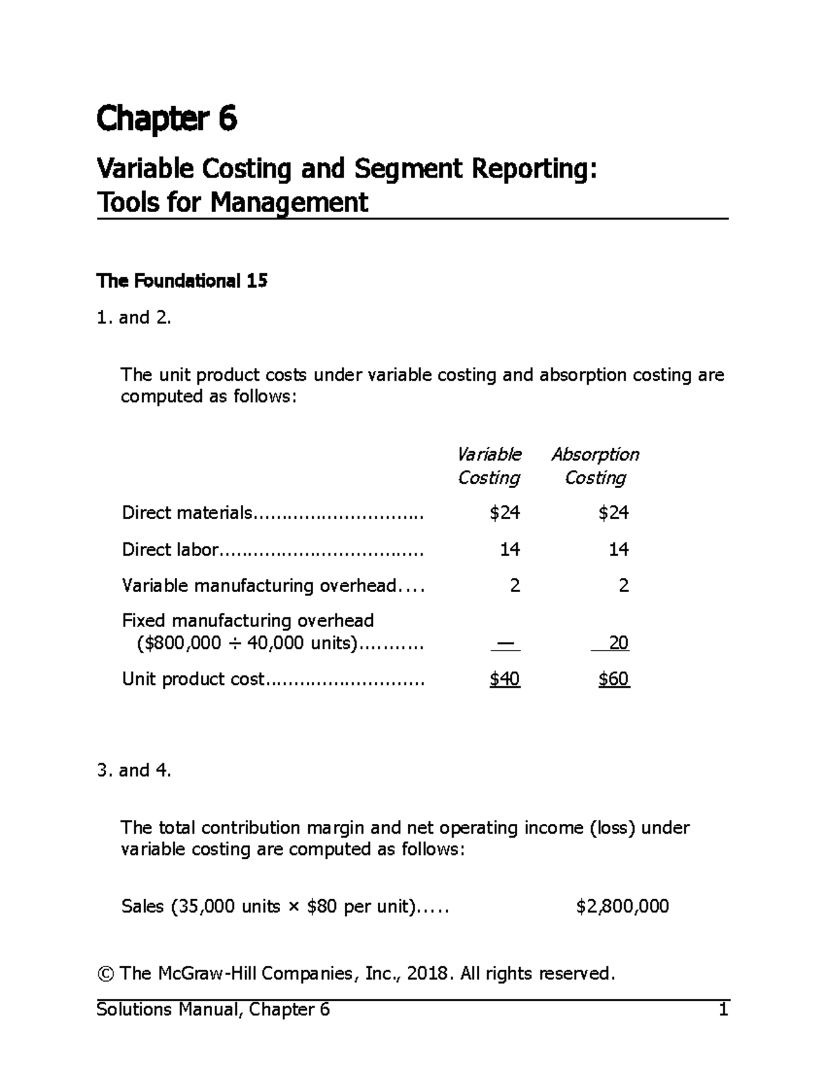 ACCT 215- Chapter 6 - Solution-S - Chapter 6 Variable Costing and Segment Reporting: Tools for ...