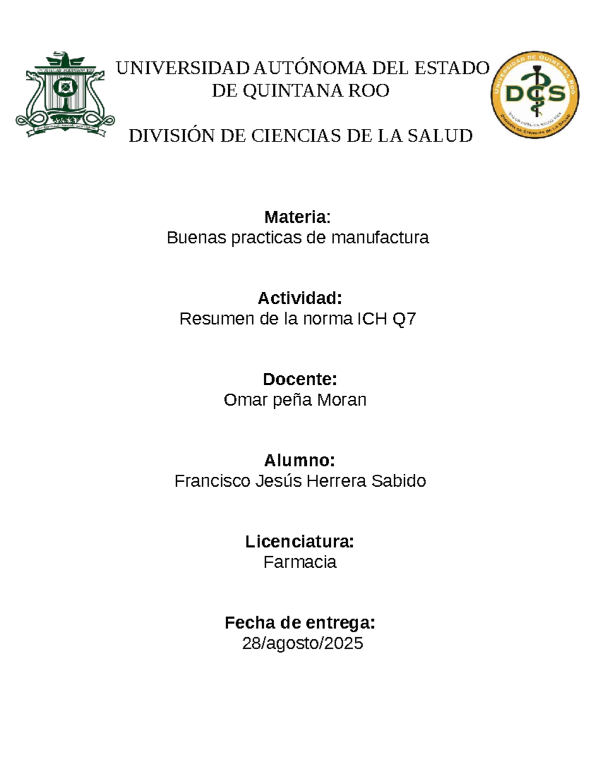 Resumen de la Norma ICH Q7 - Buenas Prácticas de Manufactura (Farmacia ...