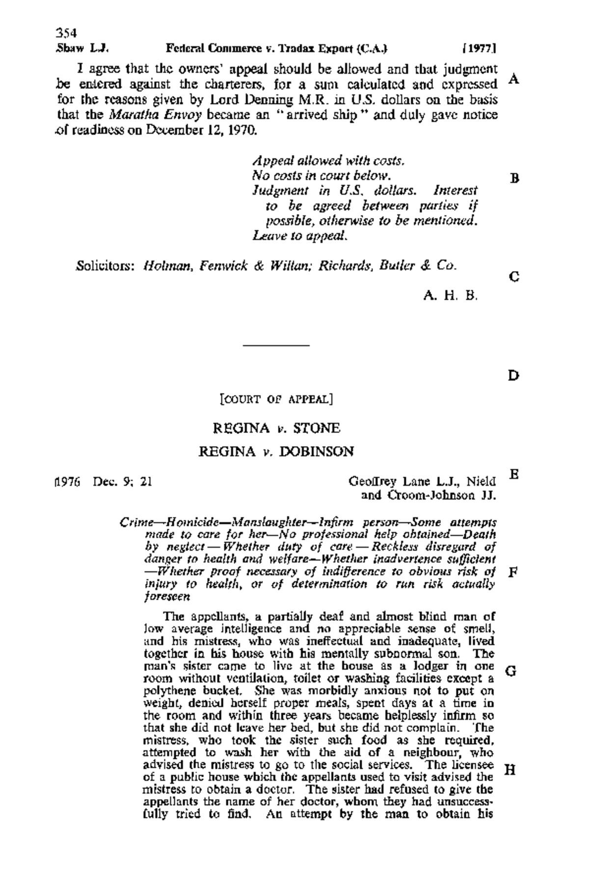 Regina v. Stone Regina v. Dobinson [1977] Q.B. 354 - 354 Shaw L ...