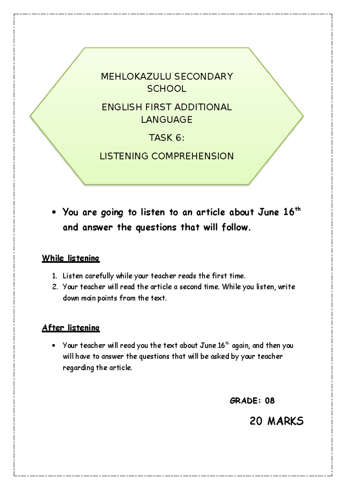 TASK6 Listening Comrehension - You are going to listen to an article about June 16 th and answer ...