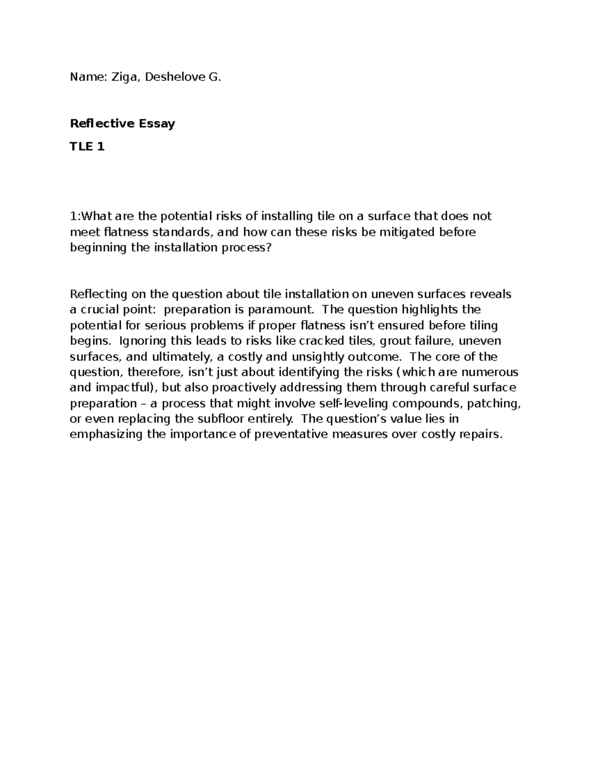 TLE 101- Reflection - Name: Ziga, Deshelove G. Reflective Essay TLE 1 1 ...